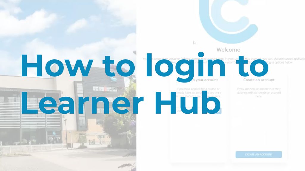 Learner Hub Login Help - Leicester College